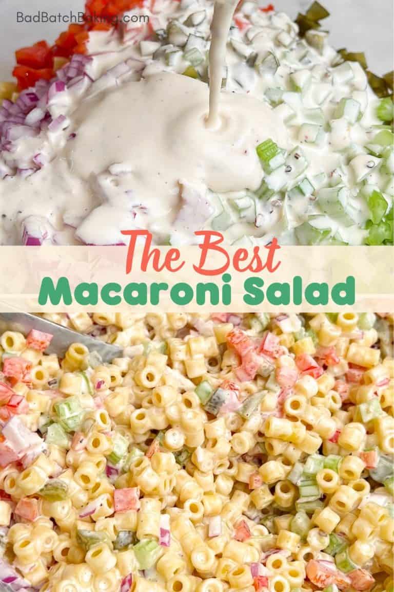The Best Macaroni Salad - Bad Batch Baking